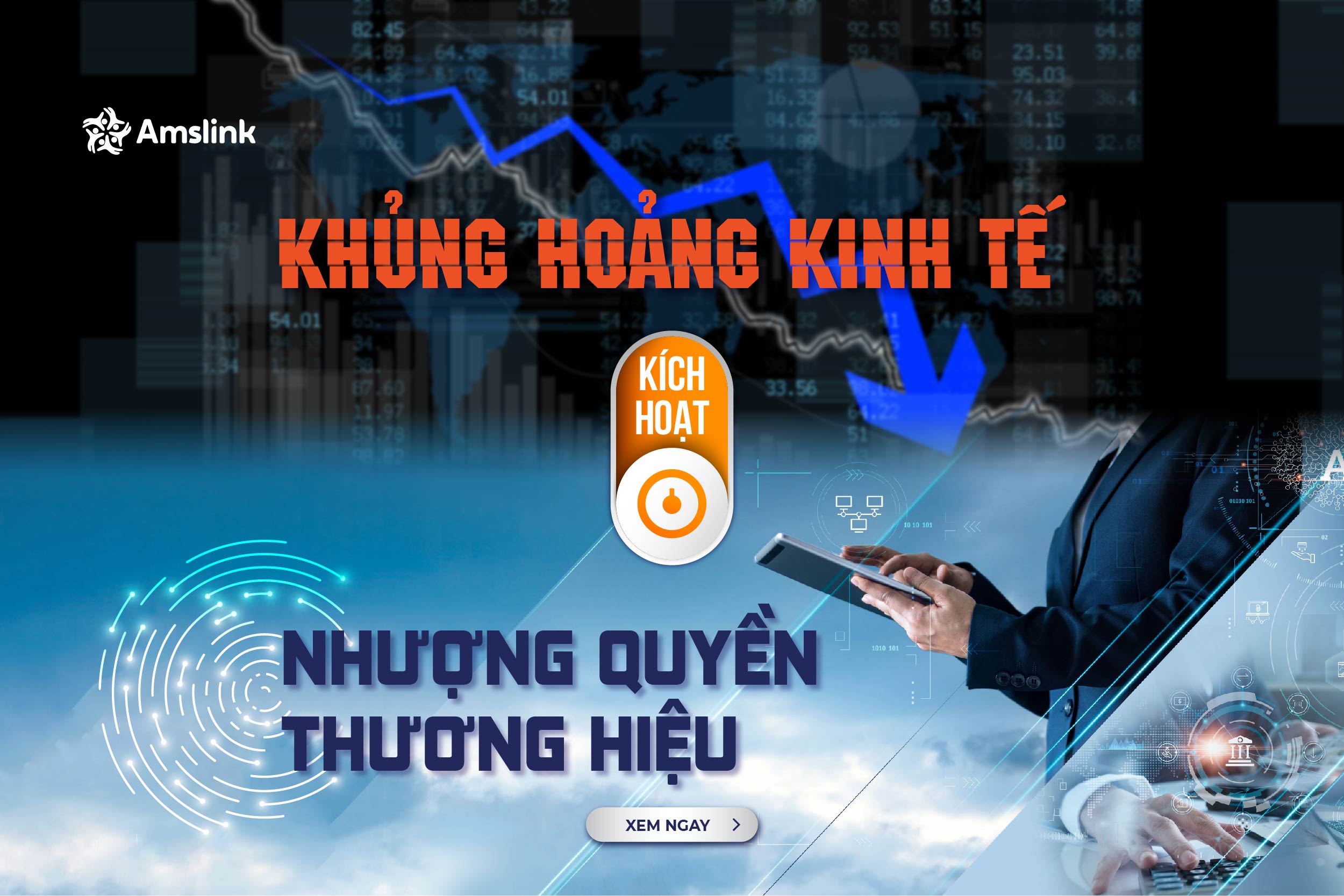 TẠI SAO KHỦNG HOẢNG KINH TẾ KÍCH HOẠT NGÀNH NHƯỢNG QUYỀN?